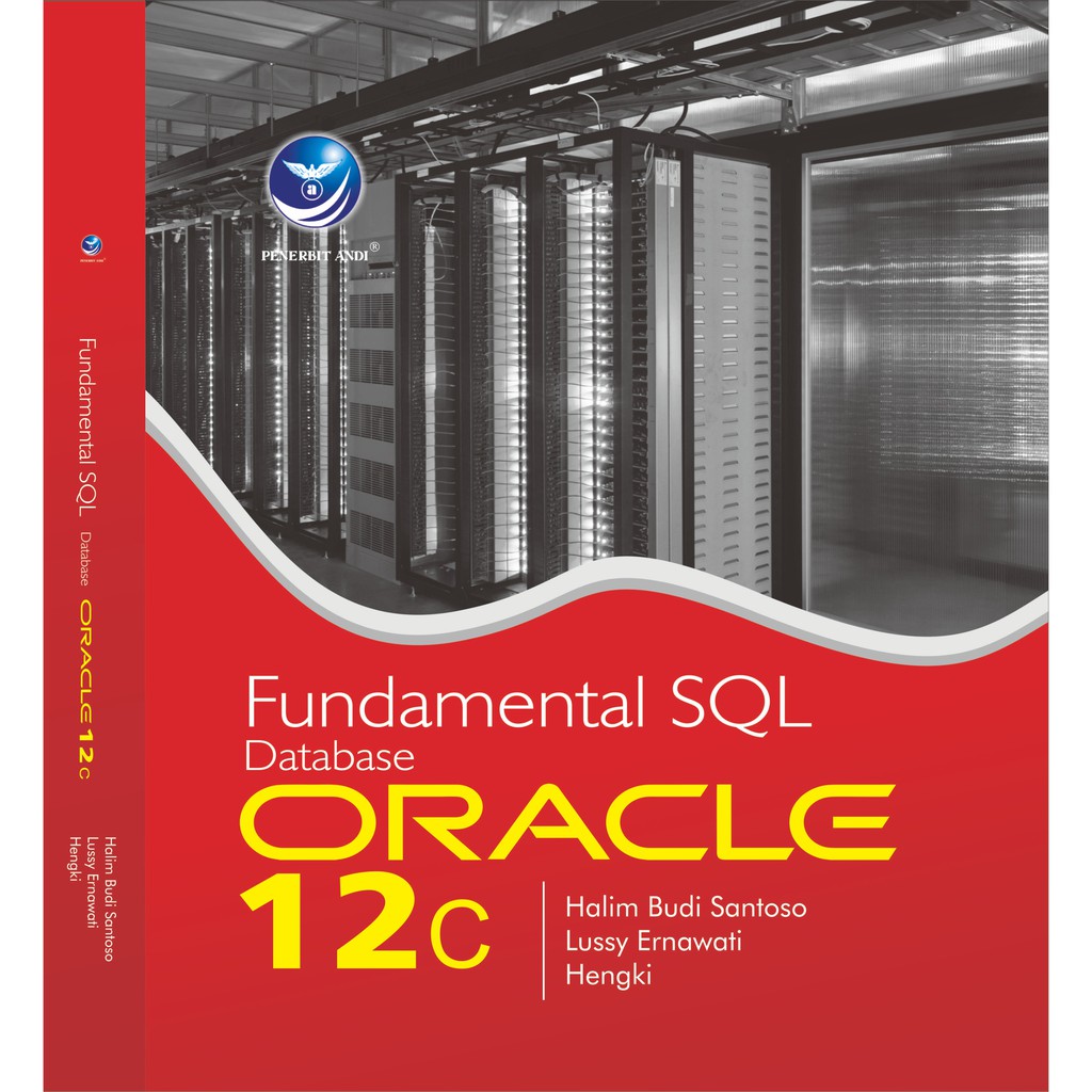 Jual Buku Fundamental SQL Database Oracle 12c Halim Budi Santoso | Shopee Indonesia