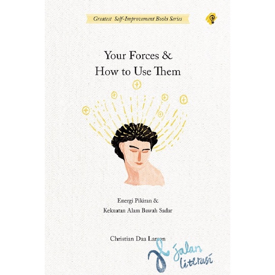 Jual Your Forces and How To use Them: Energi pikiran dan kekuatan alam ...
