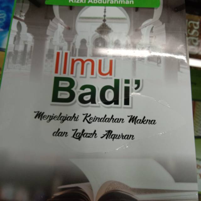 Jual Ilmu Badi' Menjelajahi Keindahan Makna dan Lafazh AlQuran | Shopee Indonesia