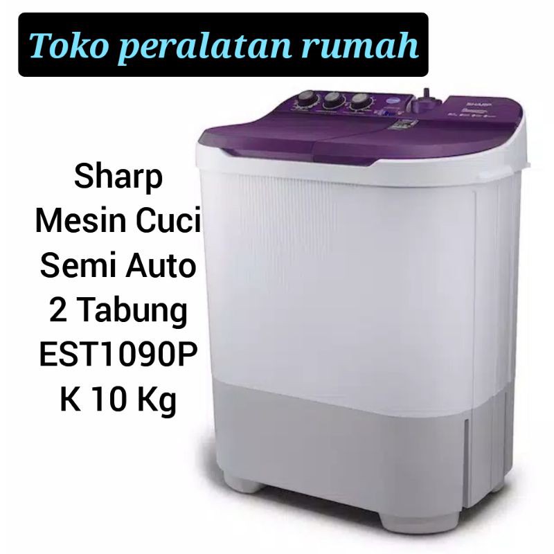 Jual Mesin Cuci Semi Auto 2 Tabung sharp ES-T 1090 kapasitas 10 Kg ...