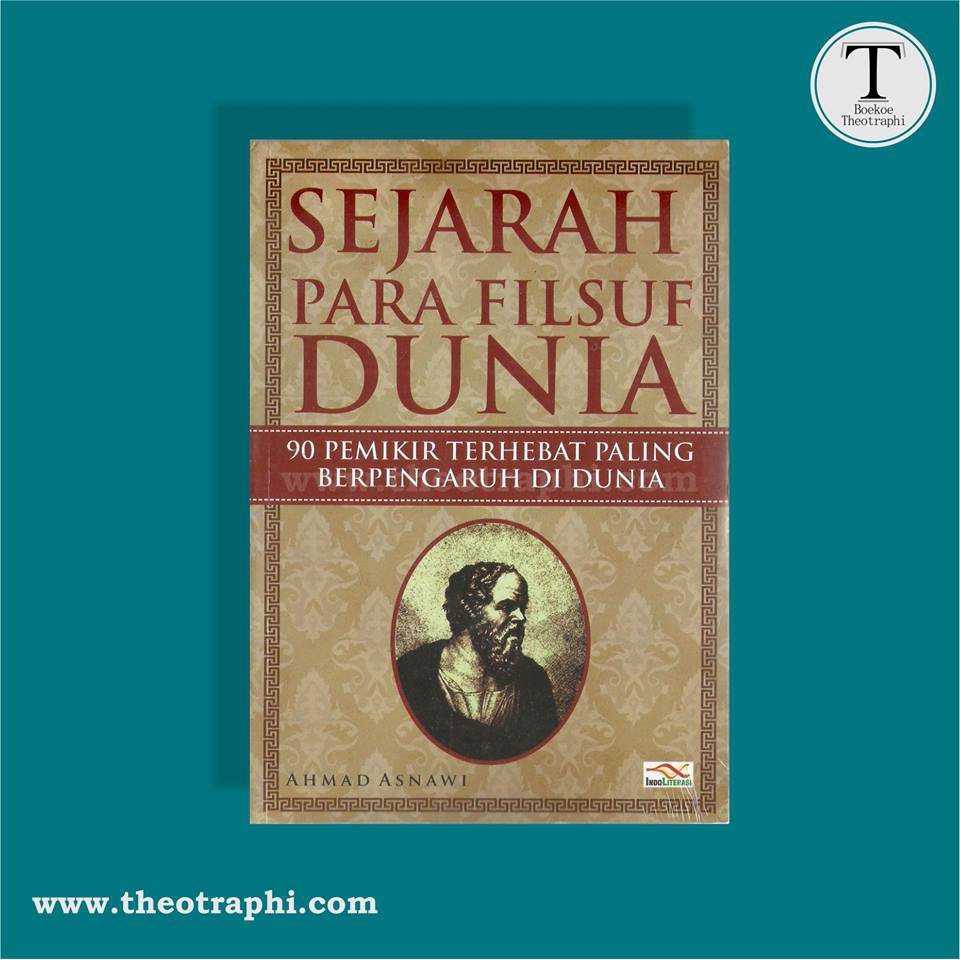 Jual Sejarah Para Filsuf Dunia - Ahmad Asnawi | Shopee Indonesia