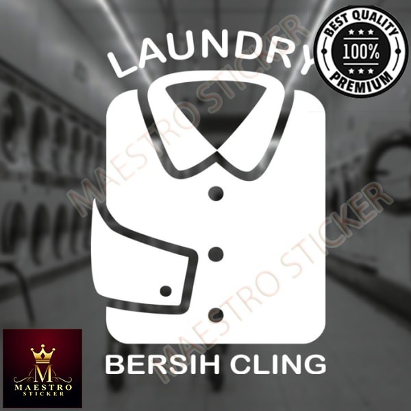 Jual Cutting Sticker Laundry Cling Stiker Kaca Tembok Cuci Baju Custom ...