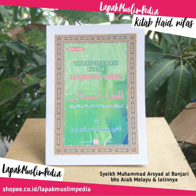 Jual Luqthatal Ajlan (Haid, Istihadhah dan nifas) Syekh Muhammad Arsyad ...