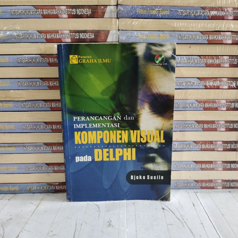 Jual BUKU ORIGINAL - PERANCANGAN DAN IMPLEMENTASI KOMPONEN VISUAL PADA DELPHI | Shopee Indonesia