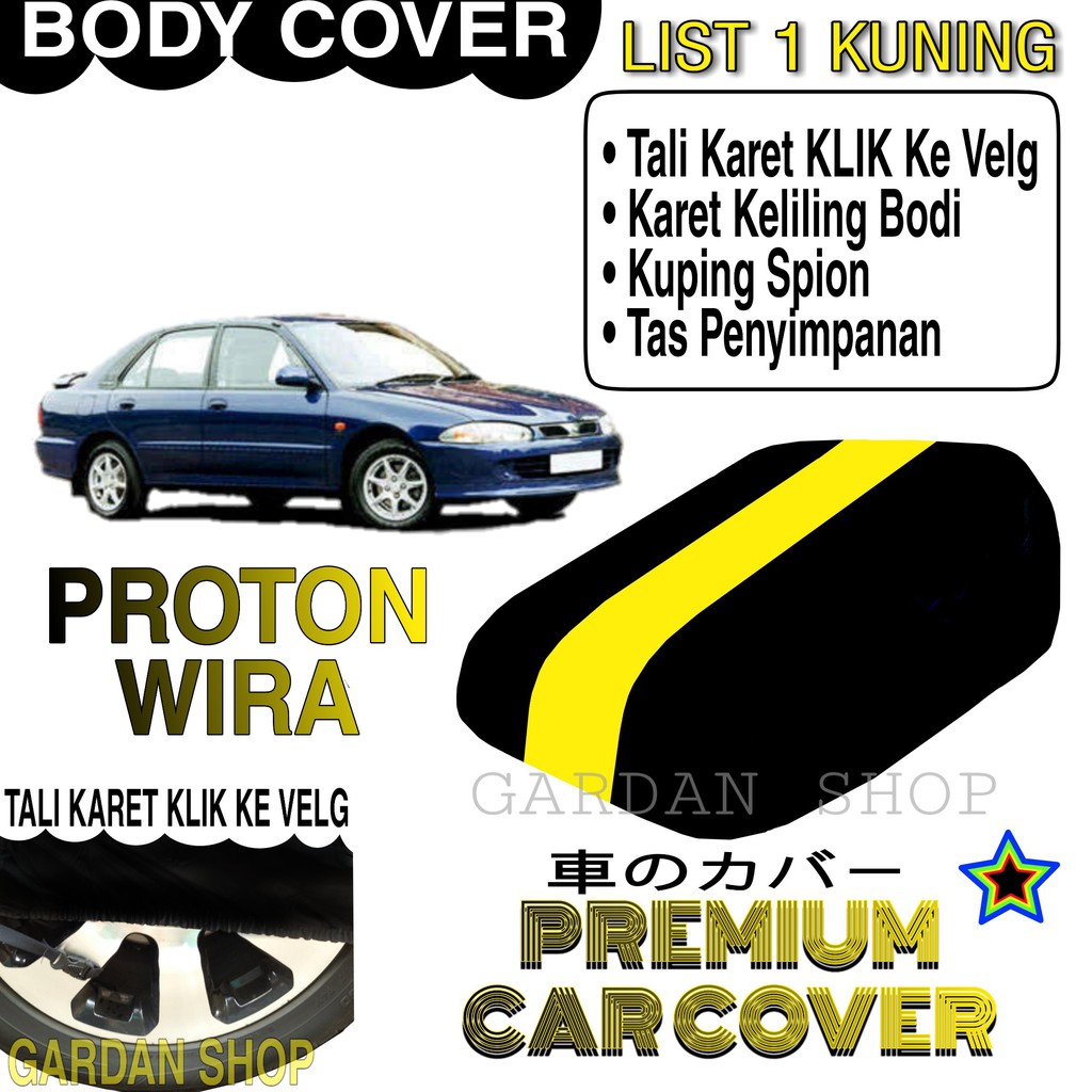 Jual Body Cover PROTON WIRA List KUNING Penutup Pelindung Bodi Mobil ...