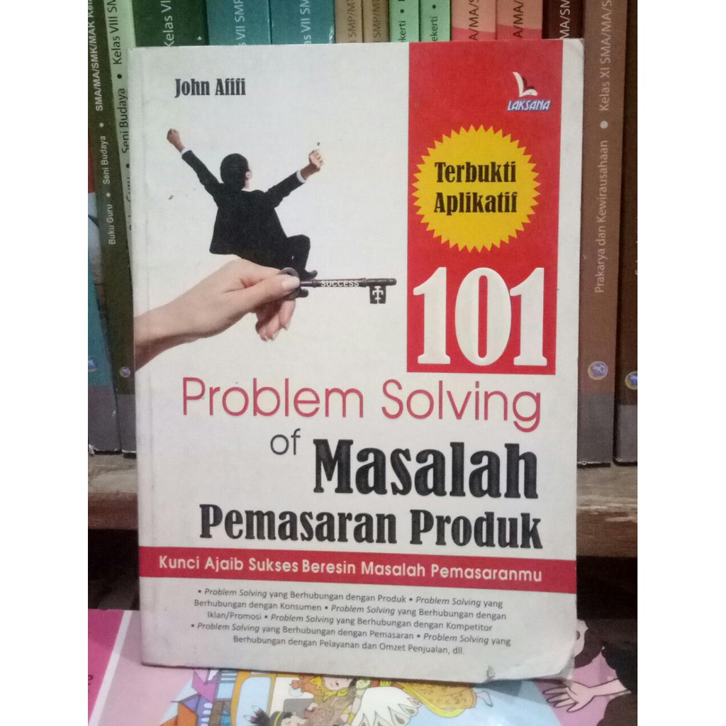 Jual 101 Problem Solving of Masalah Pemasaran Produk by John Afifi ...