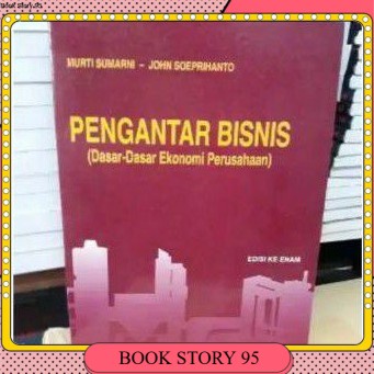 Jual Pengantar Bisnis by Murti Sumarni | Shopee Indonesia