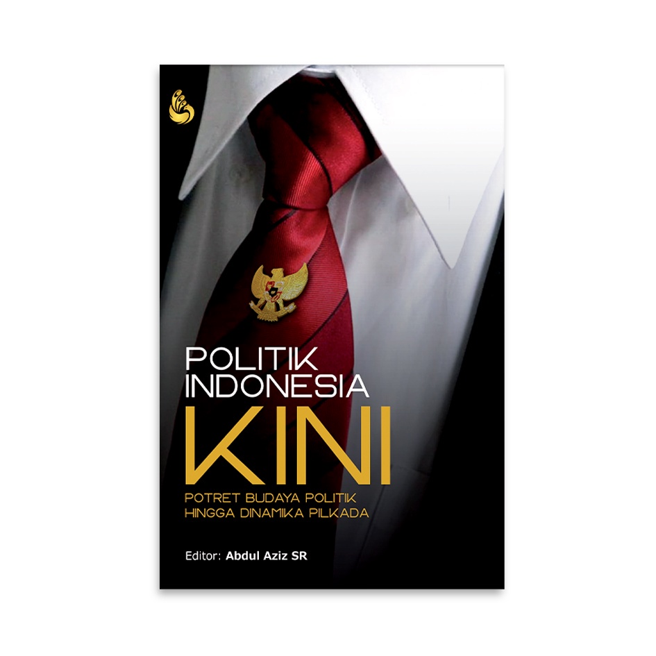 Jual Politik Indonesia Kini - Abdul Aziz SR | Shopee Indonesia Jual Politik Indonesia Kini - Abdul Aziz SR | Shopee Indonesia