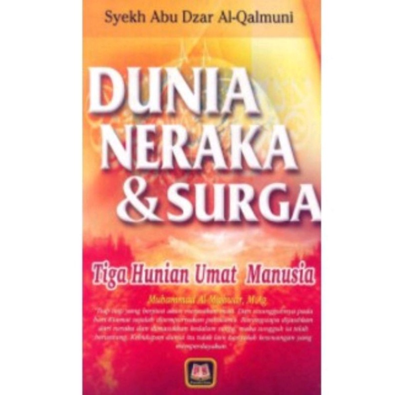 Jual Dunia, Neraka, dan Surga; Tiga Hunian Umat Manusia | Shopee Indonesia