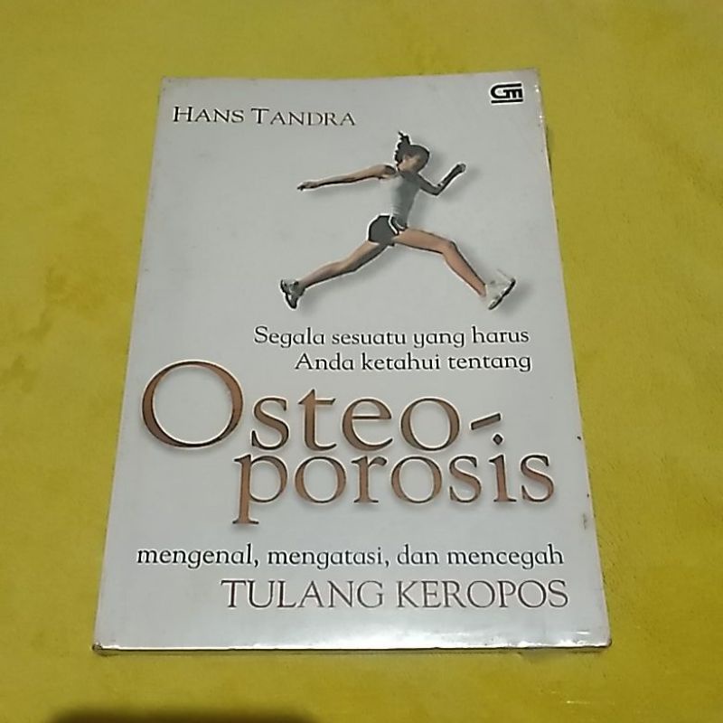 Jual OSTEO POROSIS (MENGENAL MENGATASI DAN MENCEGAH TULANG KEROPOS ...