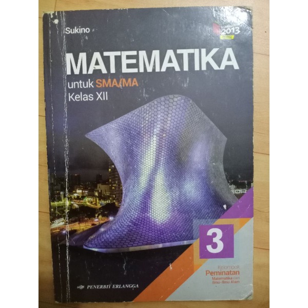 Jual MATEMATIKA UNTUK SMA/MA KELAS XII (KELOMPOK PEMINATAN) | Shopee Indonesia