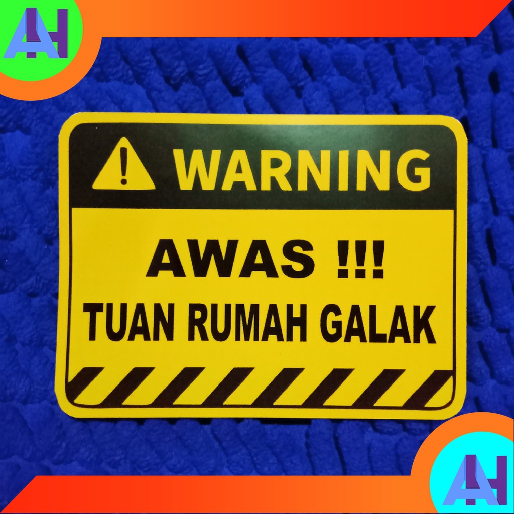 Jual (isi 04) Sticker (Awas Tuan Rumah Galak) Sticker Peringatan ...