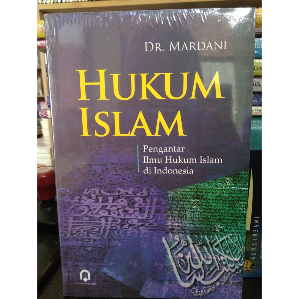 Jual Hukum Islam Pengantar Hukum Islam Di Indonesia Mardani Pp Shopee Indonesia 