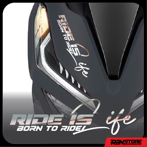 Jual STIKER MOTOR RIDE IS LIFE BORN TO RIDE CUTTING STICKER HOLOGRAM ...