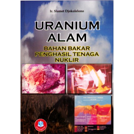 Jual Uranium Alam Bahan Bakar Penghasil Tenaga Nuklir - Alfabeta ...