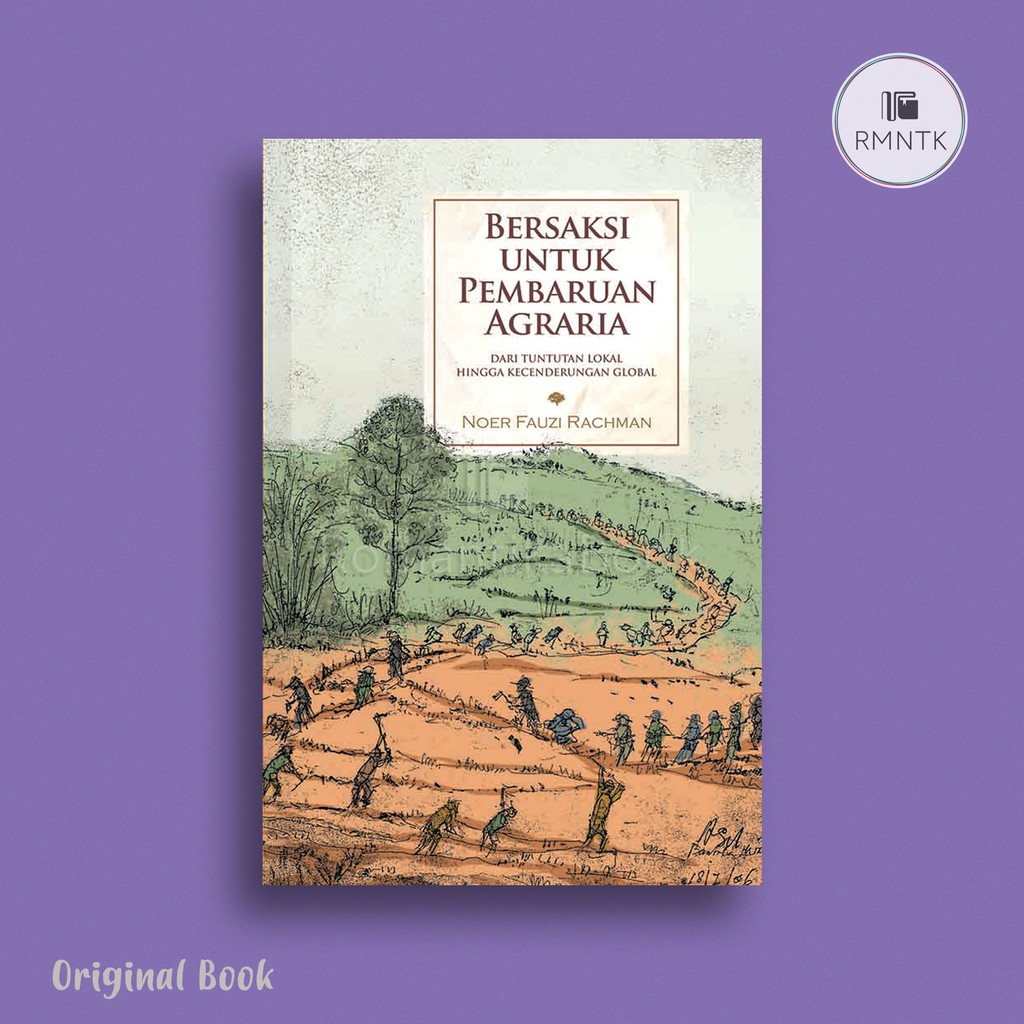 Jual Bersaksi Untuk Pembaruan Agraria - Noer Fauzi Rachman | Shopee ...
