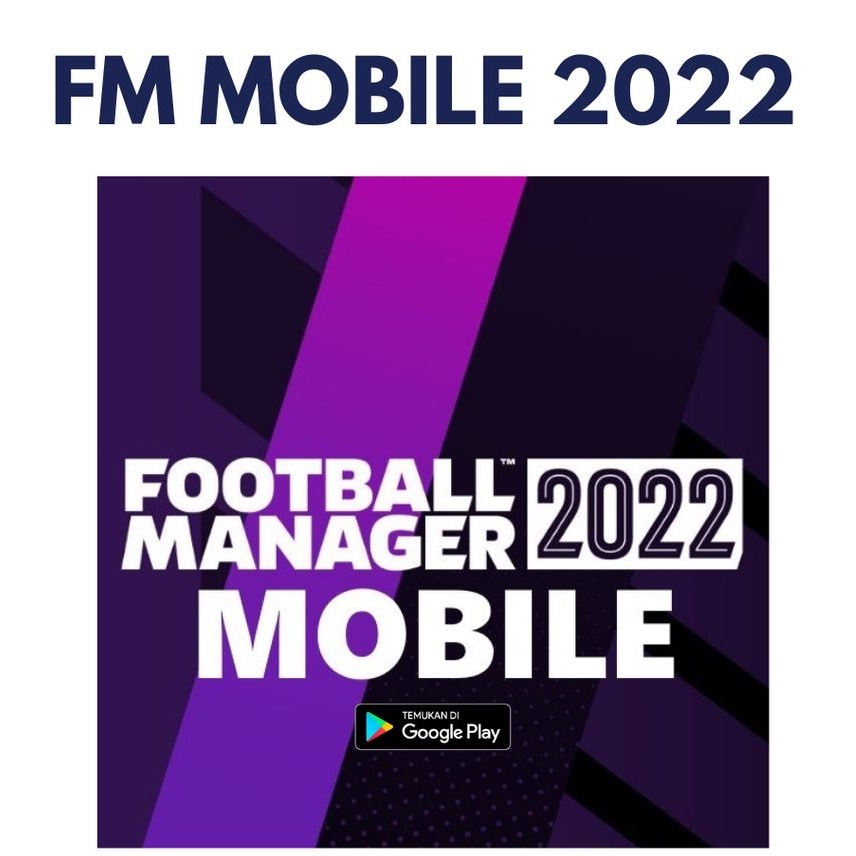 Jual FOOTBALL MANAGER 2022 MOBILE / FMM 2022/ FMM 22 ANDROID + IN GAME ...