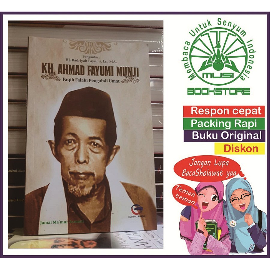 Jual KH Ahmad Fayumi Munji - Faqih Falaki Pengabdi Umat - Jamal Mamur Asmani Original Musibook ...