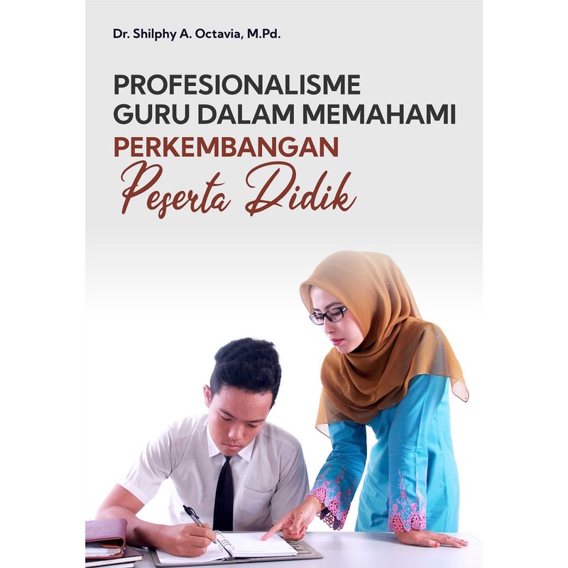 Jual Buku Profesionalisme Guru dalam Memahami Perkembangan Peserta Didik - Original | Shopee ...