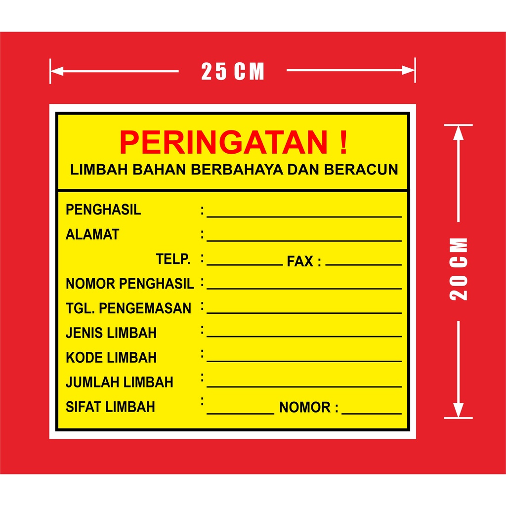 Jual Sticker Tanda Peringatan Limbah B3 Bahan Berbahaya Dan Beracun ...