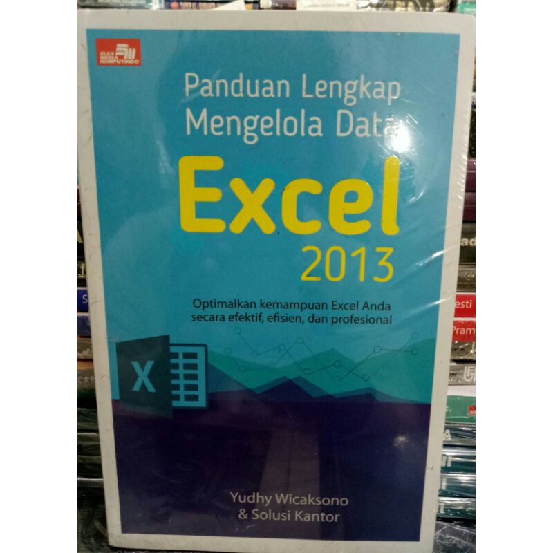 Jual Panduan Lengkap Mengelola Data Excel 2013 "Yudhy Wicaksono & Solusi Kantor" | Shopee Indonesia