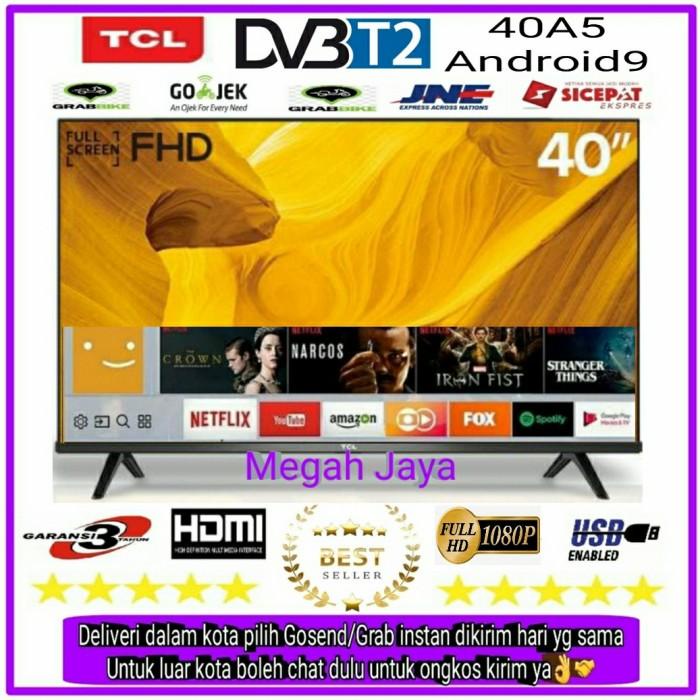Jual Tcl Led Tv 40 Inch 40A5 Android Smart Tv Digital Fhd - Tanpa ...