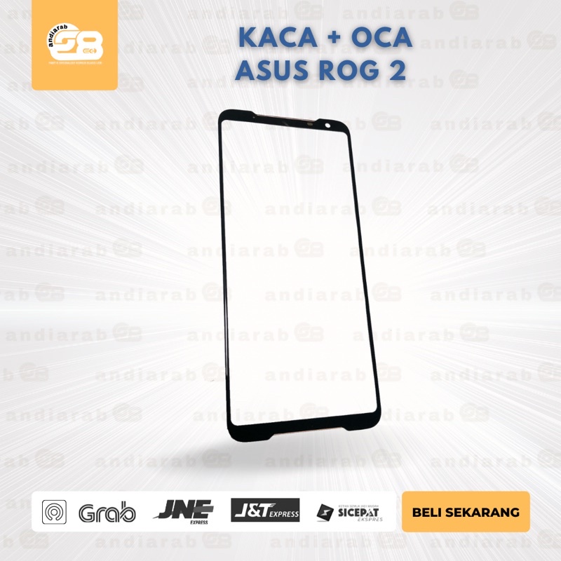 Jual kaca lcd touchscreen + OCA Asus ROG 2 3 5 5s 6 7 8 pro ultimate ...