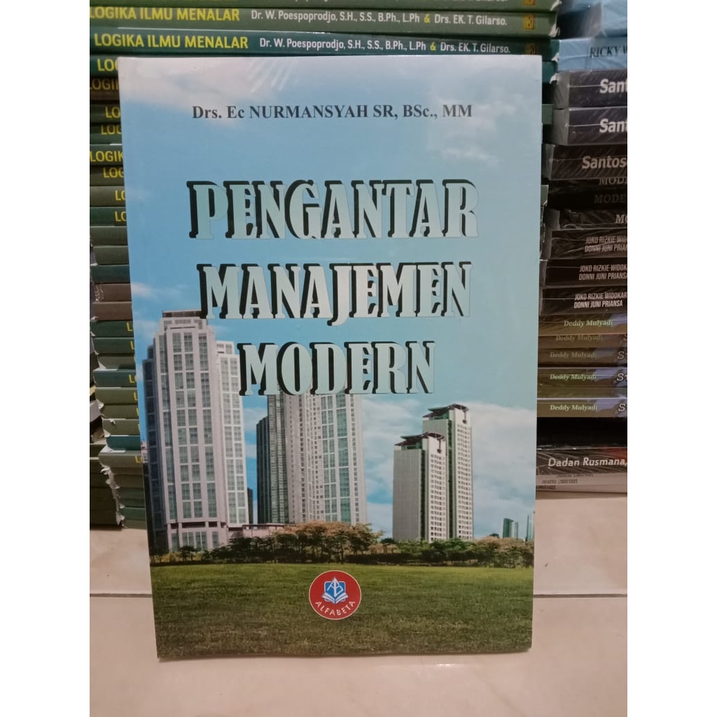 Jual Pengantar Manajemen Modern - Nurmansyah - ALF | Shopee Indonesia