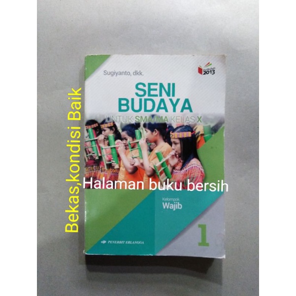 Jual Buku Seni Budaya untuk Sma MA Kelas X 1 Revisi Wajib ERLANGGA Sugiyanto | Shopee Indonesia
