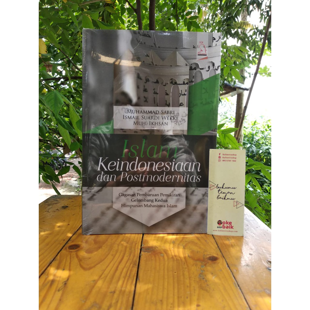 Jual BUKU ISLAM KEINDONESIAAN DAN POSTMODERNITAS - Muhammad Sabri dkk ...