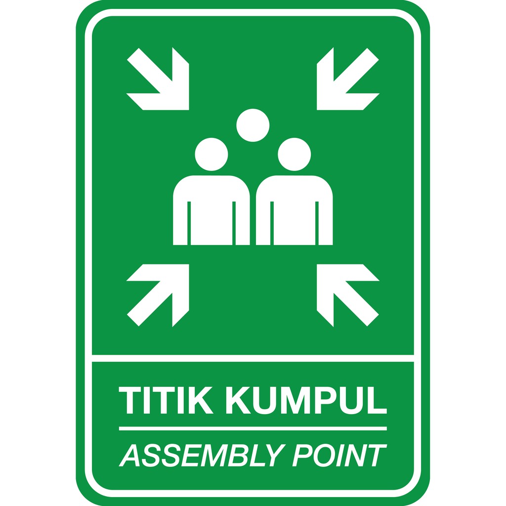 Jual Rambu Titik Kumpul / Assembly Point - 35cm x 50cm Signage | Shopee ...