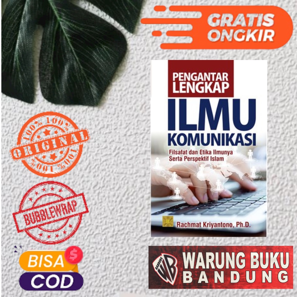 Jual BUKU PENGANTAR LENGKAP ILMU KOMUNIKASI FILSAFAT DAN ETIKA ILMUNYA SERTA PERSPEKTIF ISLAM ...