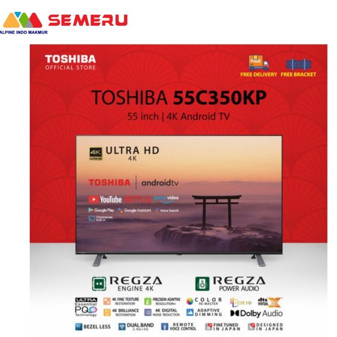 Jual >>>>>] TOSHIBA 4K UHD SMART ANDROID TV 55" 55C350KP | Shopee Indonesia