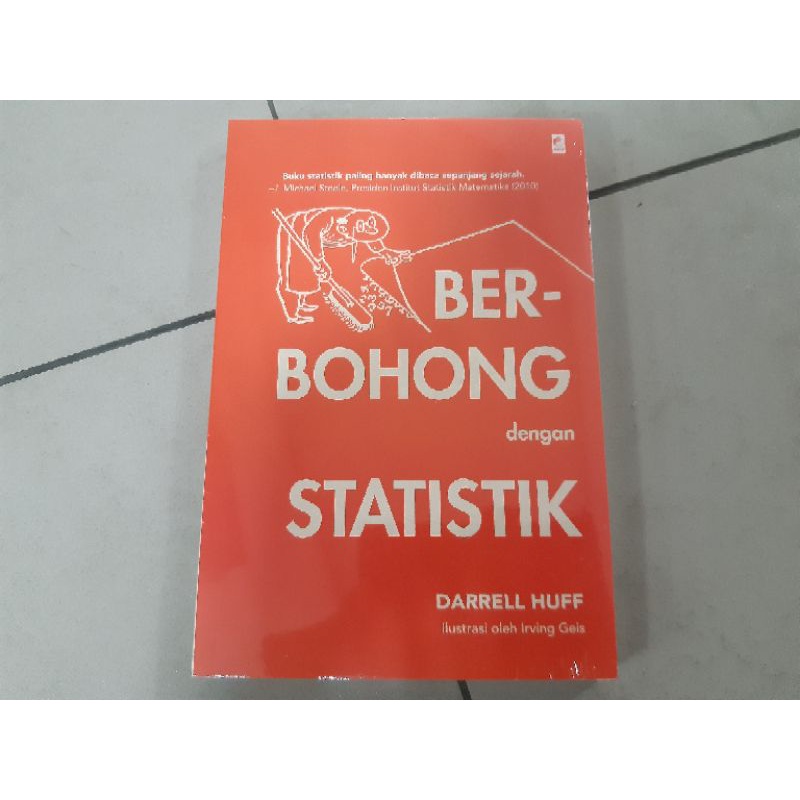 Jual Buku Berbohong dengan Statistik - Darrell Huff | Shopee Indonesia