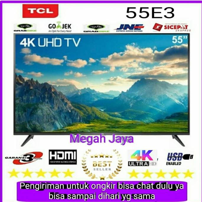 Jual TCL LED TV 55 inch 55E3 SMART UHD 4K NETFLIX Termurah | Shopee ...