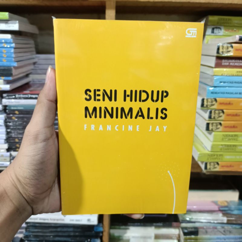Jual Buku Seni Hidup Minimalis - Francine j | Shopee Indonesia