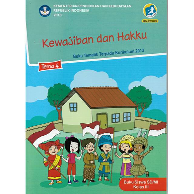 Jual Buku Tematik Tema 4 kelas 3 SD/MI Semester 1 Kurikulum 2013.Kewajiban dan Hakku | Shopee ...