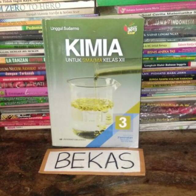 Jual Buku Kimia kelas 12 XII 3 SMA MA Penerbit Erlangga Kurikulum 2013 Revisi Kelompok Peminatan ...