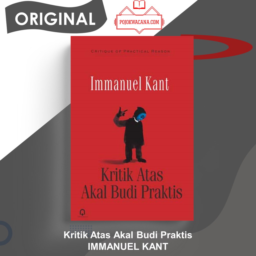 Jual Buku Original Kritik Atas Akal Budi Praktis Immanuel Kant