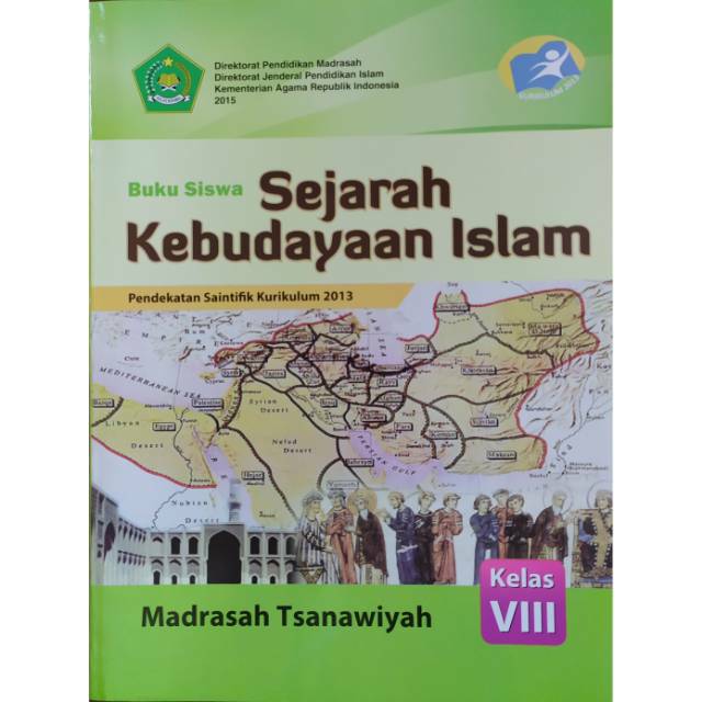 Jual SEJARAH KEBUDAYAAN ISLAM (SKI) KELAS 8 VIII BUKU SISWA KEMENAG KURIKULUM 2013 K13 | Shopee ...