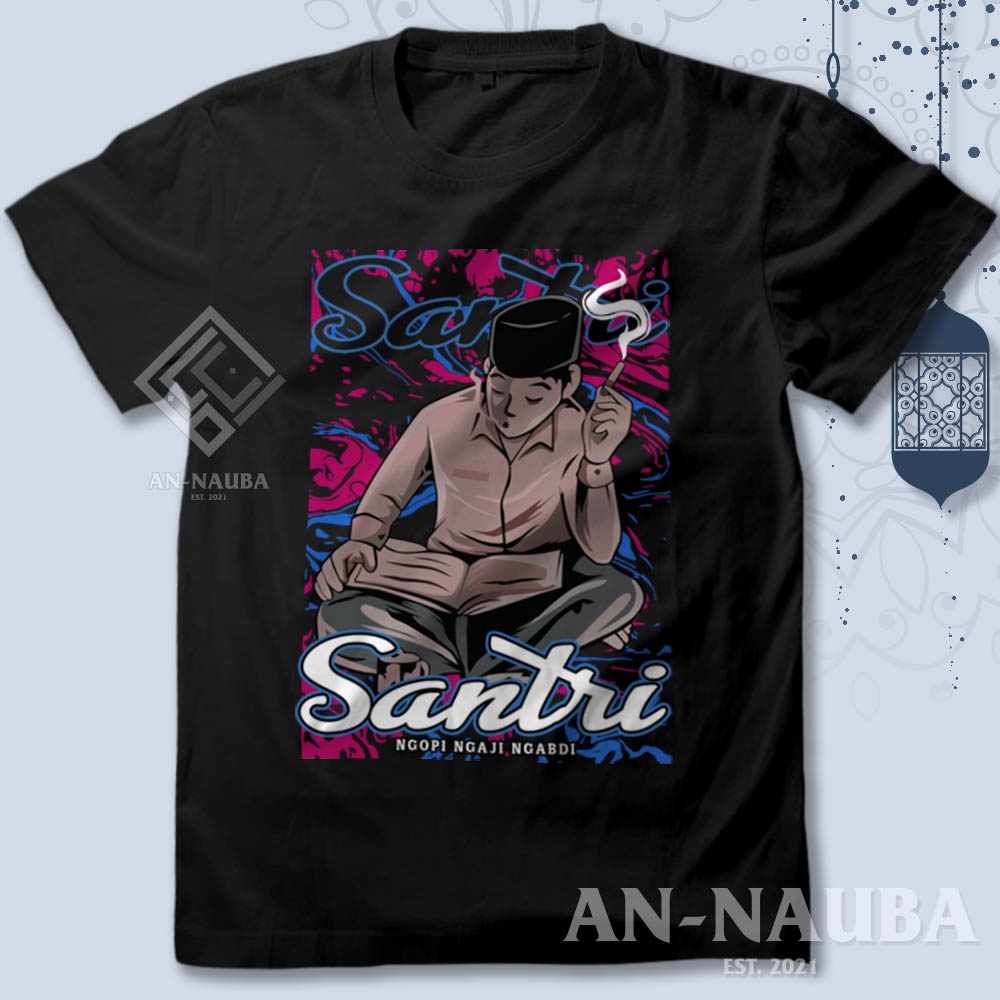 Jual KAOS KATA KATA SANTRI ISLAM NGOPI NGAJI NGABDI / Baju Dakwah ...