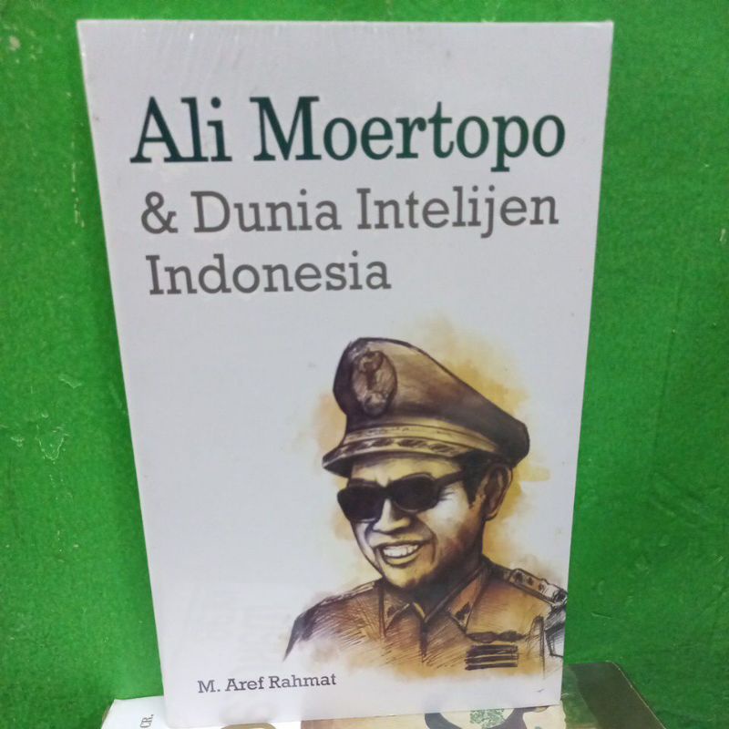 Jual Buku Ali Moertopo & Dunia Intelijen Indonesia | Shopee Indonesia