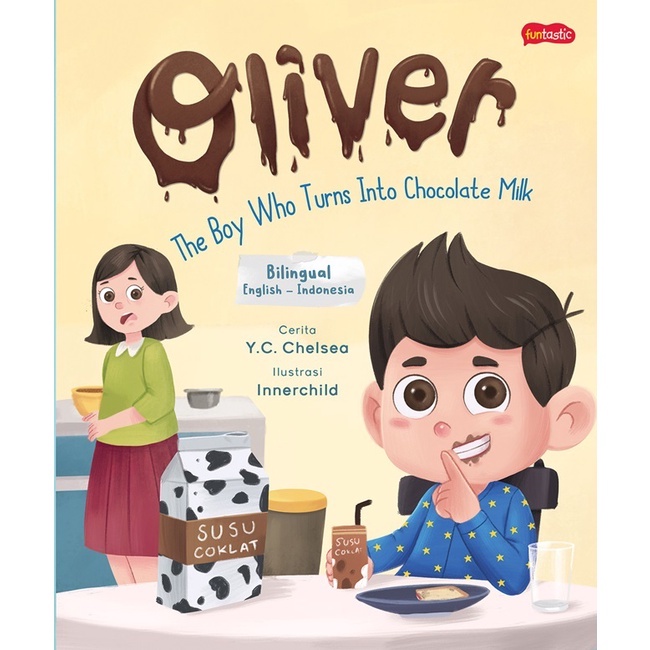 Jual OLIVER THE BOY WHO TURNS INTO CHOCOLATE MILK | Shopee Indonesia