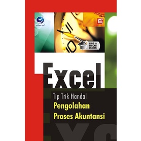 Jual BUKU Tips Dan Tricks Series: Excel , Tip Trik Handal Pengolahan Proses Akuntansi | Shopee ...