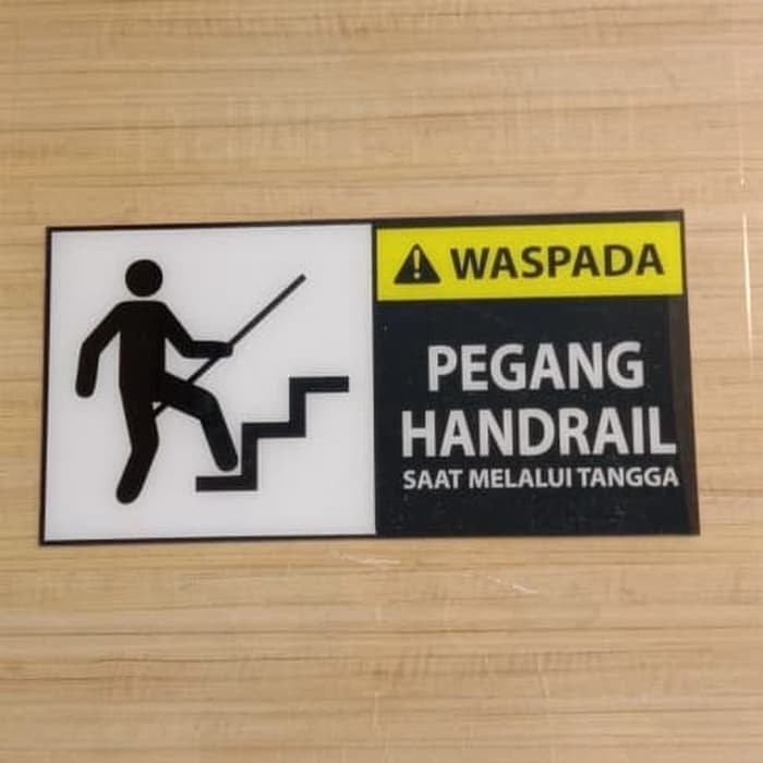 Jual STICKER SIGN WASPADA PEGANG HANDRAIL 20X40CM K3 RAMBU SAFETY ...