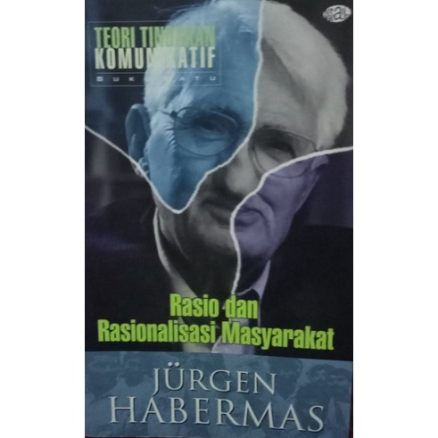 Jual Teori Tindakan Komunikatif, Rasio dan Rasionalitas Masyarakat ...
