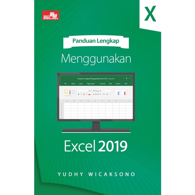 Jual Buku Panduan Lengkap Menggunakan Excel 2019 - Yudhy Wicaksono | Shopee Indonesia
