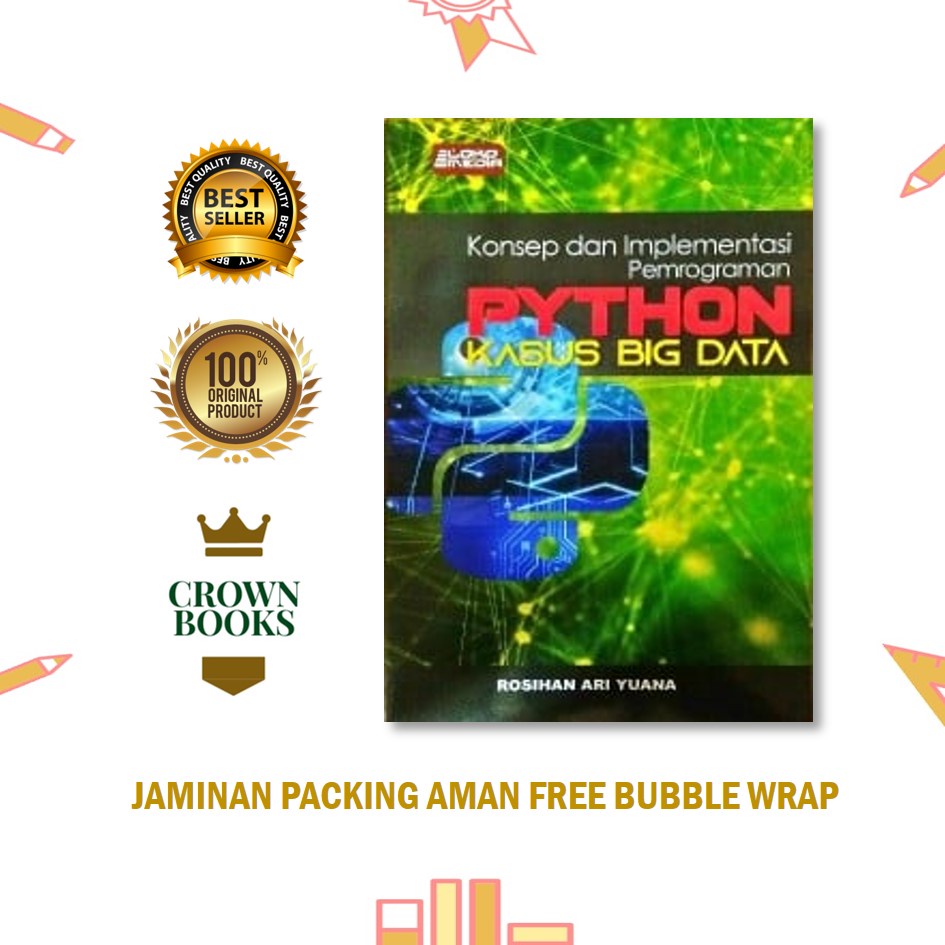 Jual Buku Konsep dan implementasi pemrograman PYTHON kasus Big Data ... Jual Buku Konsep dan implementasi pemrograman PYTHON kasus Big Data ...