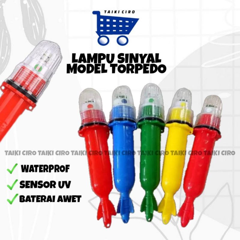 Jual Lampu nelayan-lampu torpedo-lampu sinyal kapal batterai batt nelayan fish light warna warni ...