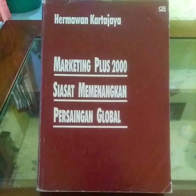 Jual Marketing plus 2000 siasat memenangkan persaingan global hermawan ...